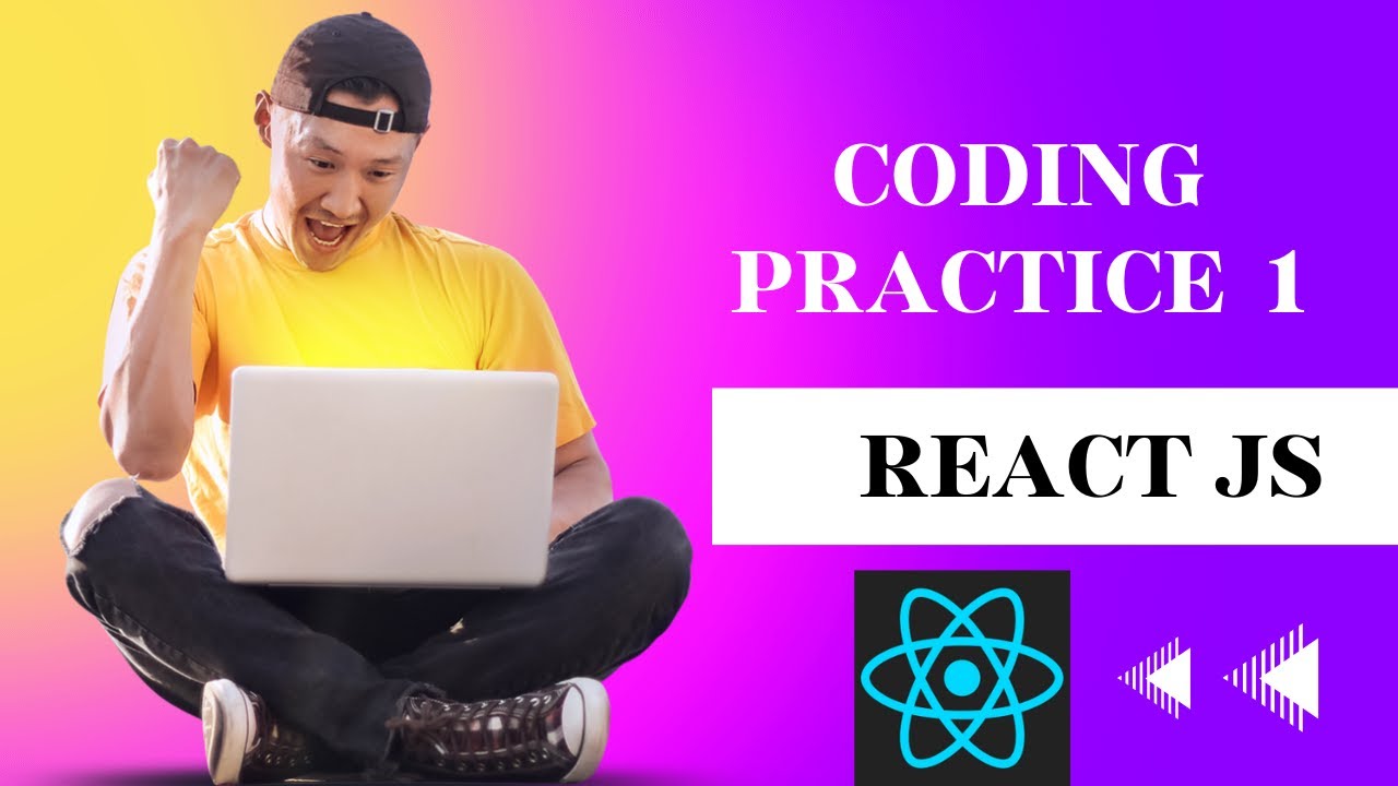 React JS Coding Practice 1 | CCBP Intensive 2.0 | React JS | NxtWave