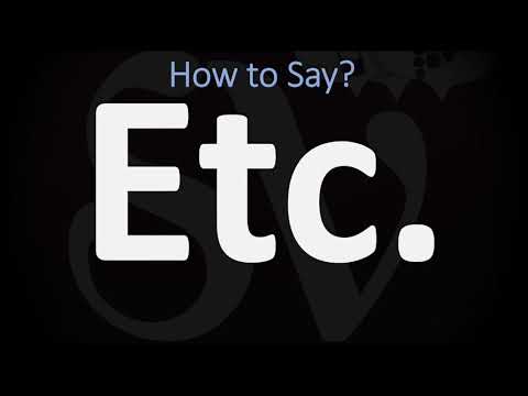 How to Pronounce Etc. (CORRECTLY) | Et Cetera, Etcetera Pronunciation