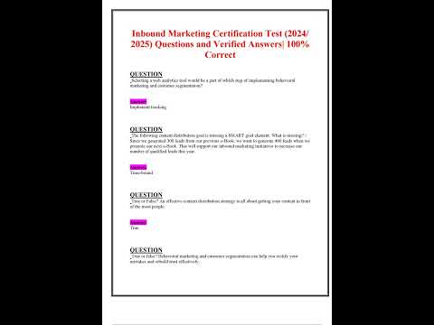 INBOUND MARKETING CERTIFICATION TEST 2024 2025 QUESTIONS AND VERIFIED ANSWERS 100 CORRECT