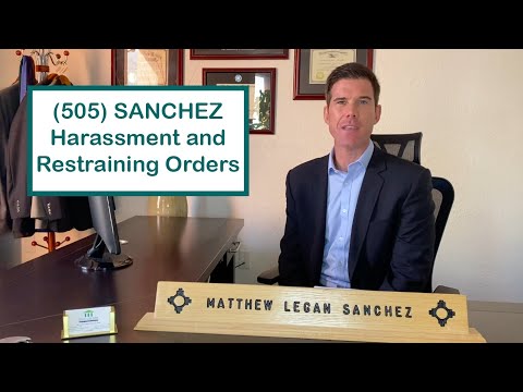 Harassment and Restraining Orders in Albuquerque: (505) SANCHEZ