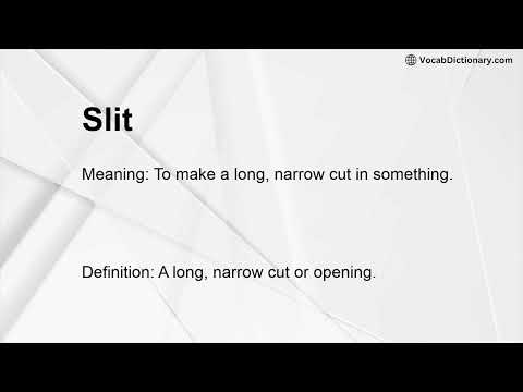Slit Meaning