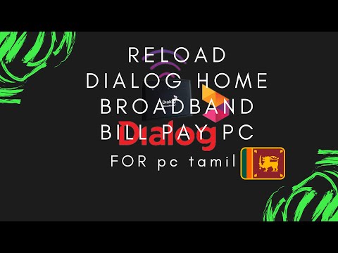 dialog broadband bill pay ---- tamil ---sri lanka