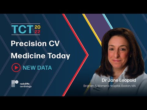 TCT 2022: Precision Cardiovascular Medicine With Dr Jane Leopold