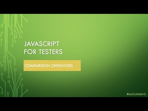 JavaScript for Testers: Part 4 - JS Comparison Operators
