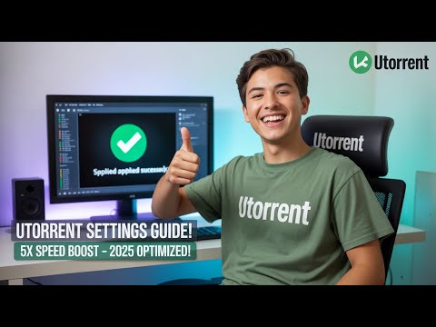 Best uTorrent Settings to Speed Up Downloads in 2025
