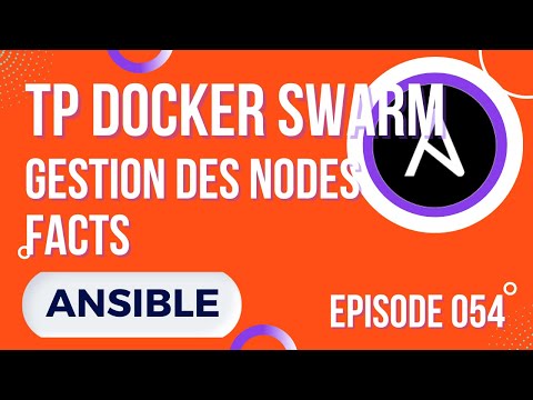 Learn ANSIBLE 54 TP DOCKER NODE DRAIN REMOVE MANIPULATION DE FACT - Mind Luster
