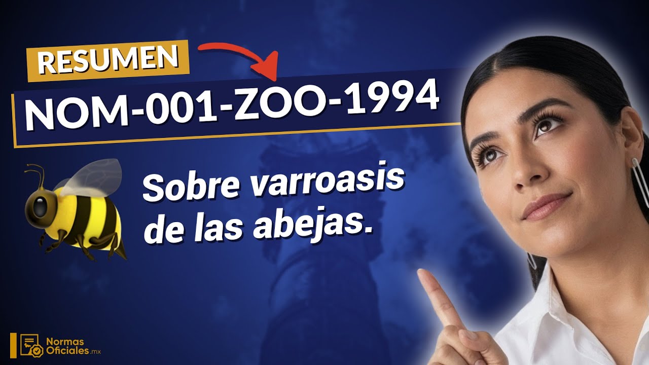 🐝 [Resumen] NOM-001-ZOO-1994 sobre varroasis de las abejas (Puntos Clave)
