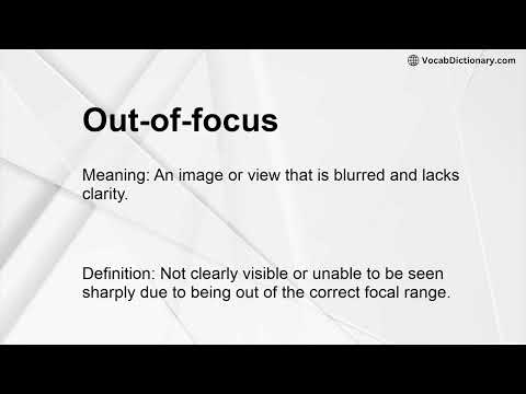 Out-of-focus Meaning