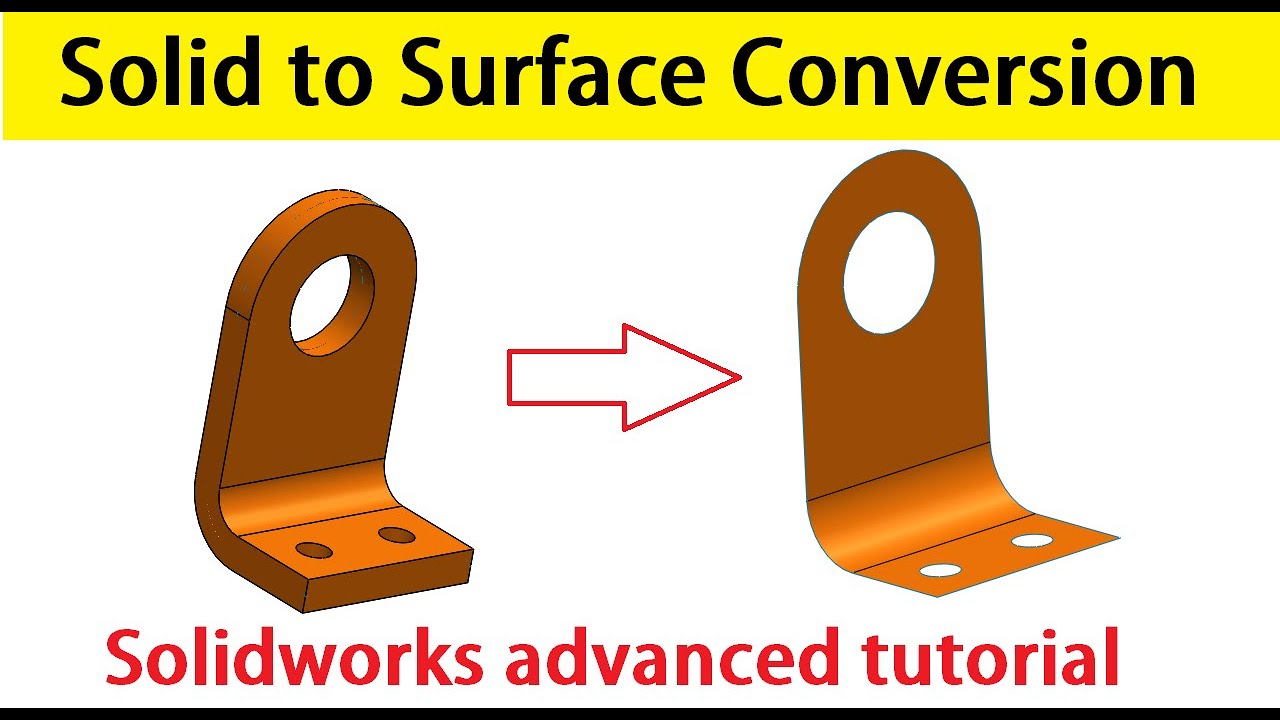 Solidworks advanced tutorial |  How to convert solid to surface model?