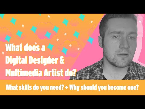 What’s a Digital Designer? *** What does it mean to be a Multimedia Artist?