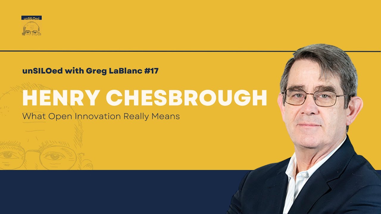#17 What Open Innovation Really Means feat. Henry Chesbrough