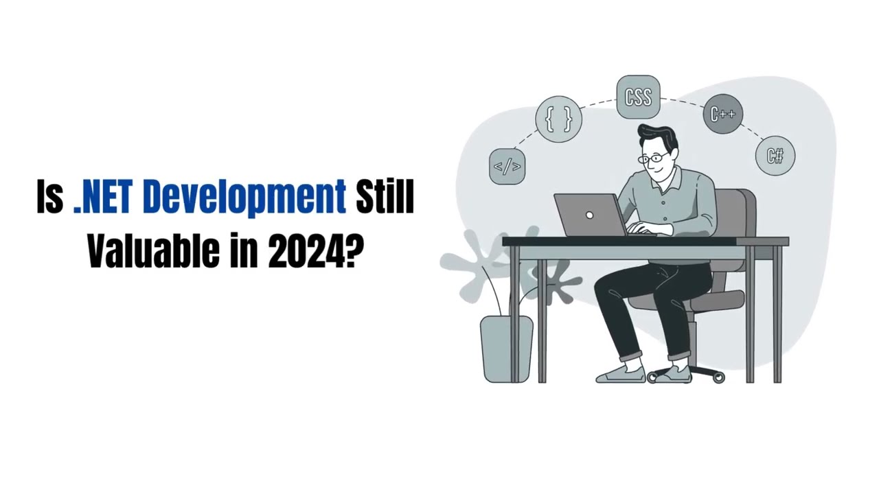 Is .NET Development Still Valuable in 2024? | Startbit IT Solutions