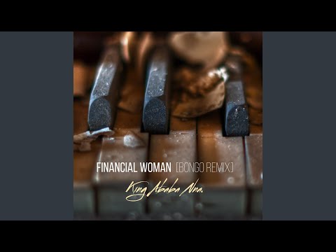Financial Woman (Bongo Remix)