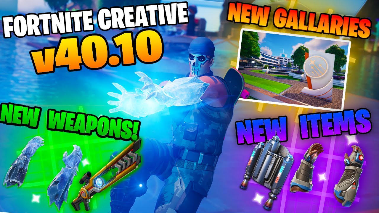 FORTNITE CREATIVE MODE 40.10 UPDATE – ALL NEW ITEMS & GALLERIES