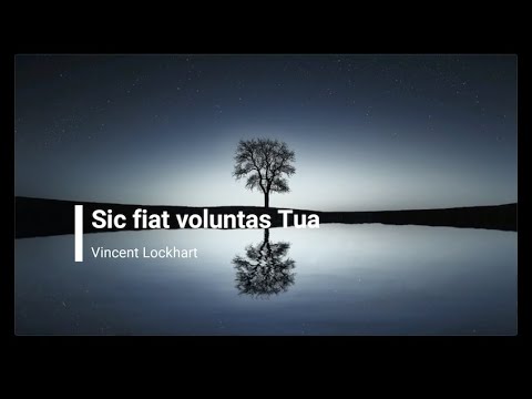 Sic fiat voluntas Tua (English text)