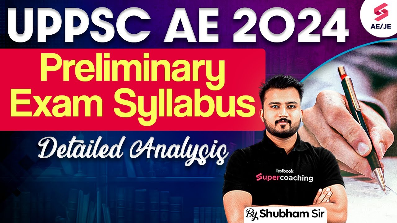 Understanding the UPPSC AE Exam Pattern and Syllabus for 2024 | Galaxy.ai