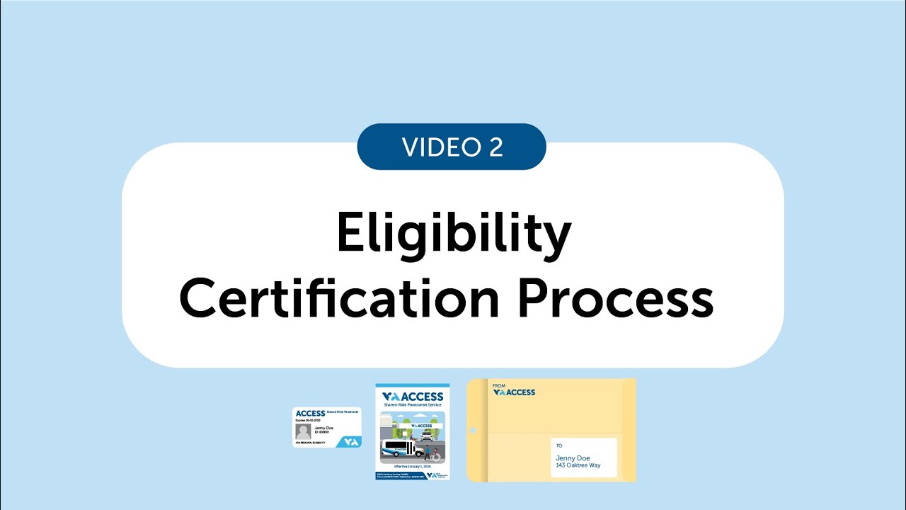 Eligibility Certification Process for VTA ACCESS Paratransit