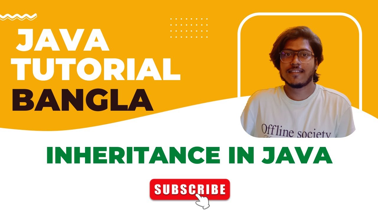 Java Bangla Tutorials 36 | Java OOP Bangla Tutorials | Inheritance in Java | Coding With Dada