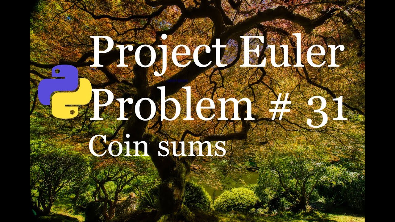 Project Euler Problem # 31 Solution - Coin sums