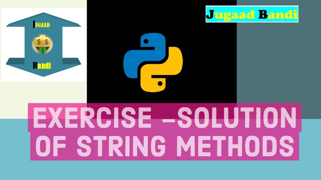 Solution-Exercise of String method in Python || Python Tutorial