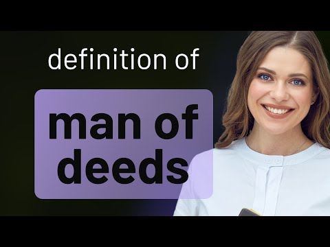 Man of deeds | definition of MAN OF DEEDS