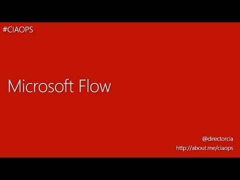 Introduction to Microsoft Flow – CIAOPS