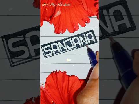 SANJANA | Nameart | comment your name #shorts