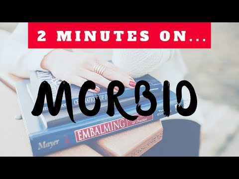 What Does it Mean to be Morbid? - Just Give Me 2 Minutes