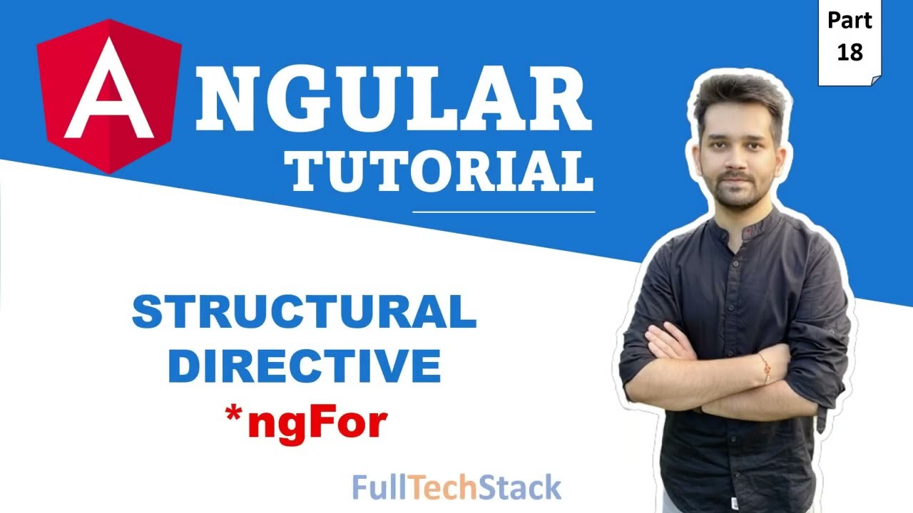 NgFor Directive for Dynamic Iteration in Angular - Angular 18 tutorial (Part 18)