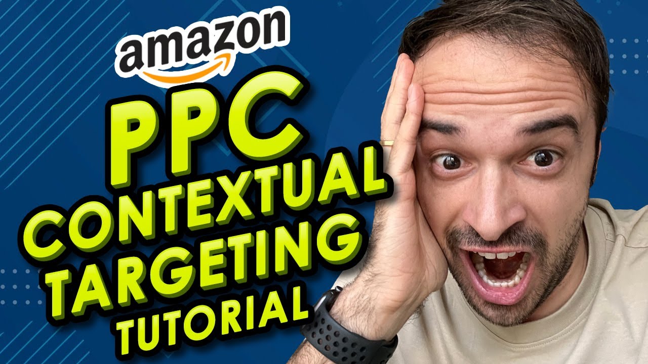 PPC Contextual Targeting Tutorial