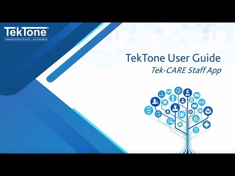 TekTone User Guide - Tek CARE Staff App