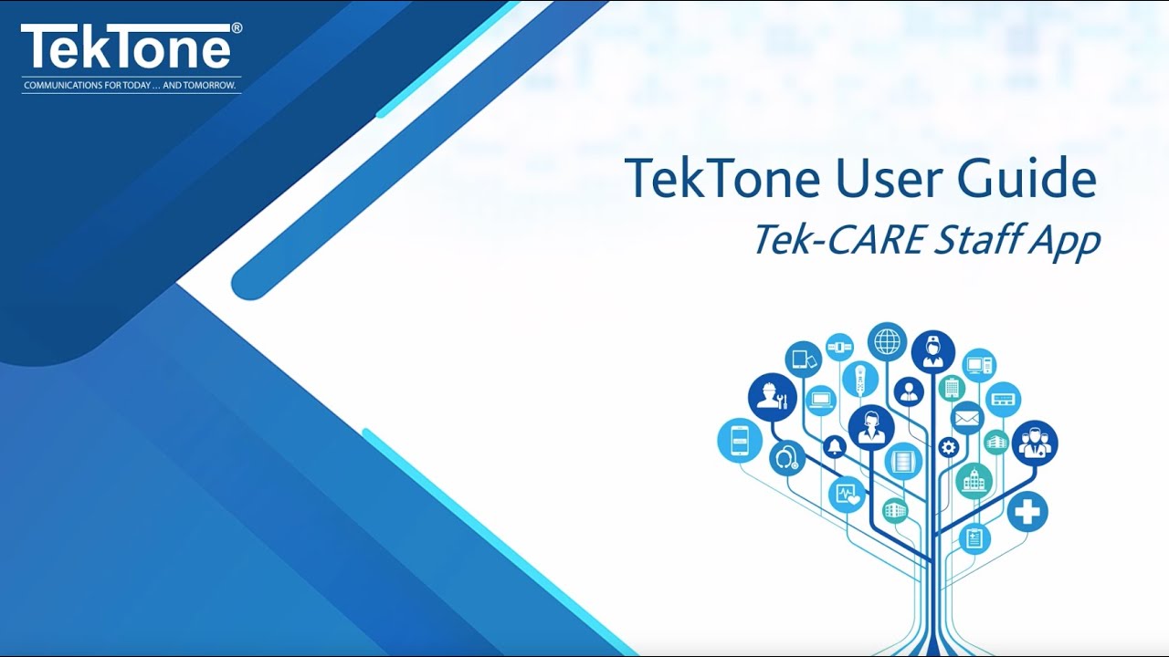 TekTone User Guide  - Tek CARE Staff App