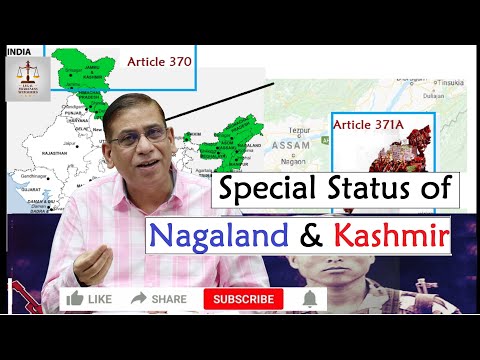 Special Status of Nagaland & Kashmir: Art.370 and 371A Compared : Faizan Mustafa