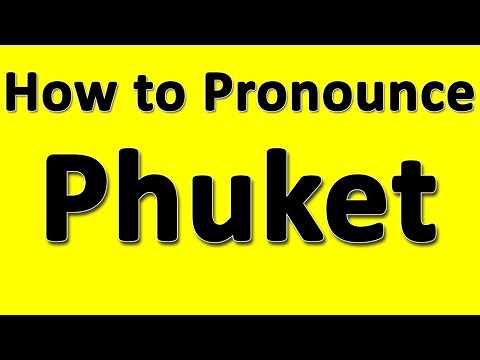 How to Pronounce Phuket