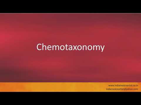 Pronunciation of the word(s) "Chemotaxonomy".
