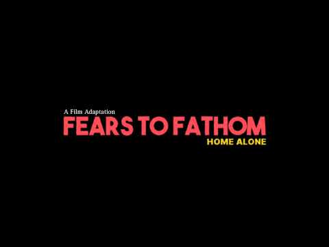 Home Alone | Official TEASER | Fears To Fathom Film Adaptation