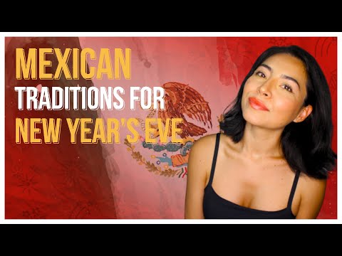 5 Mexican NEW YEAR'S EVE TRADITIONS (Did YOU Know These?)