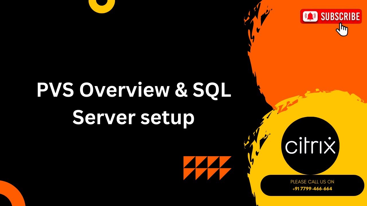 PVS Overview & SQL Setup