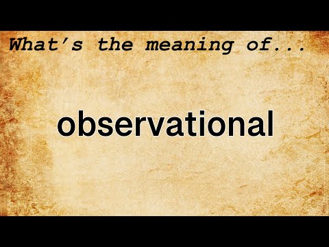 Observational Meaning : Definition of Observational