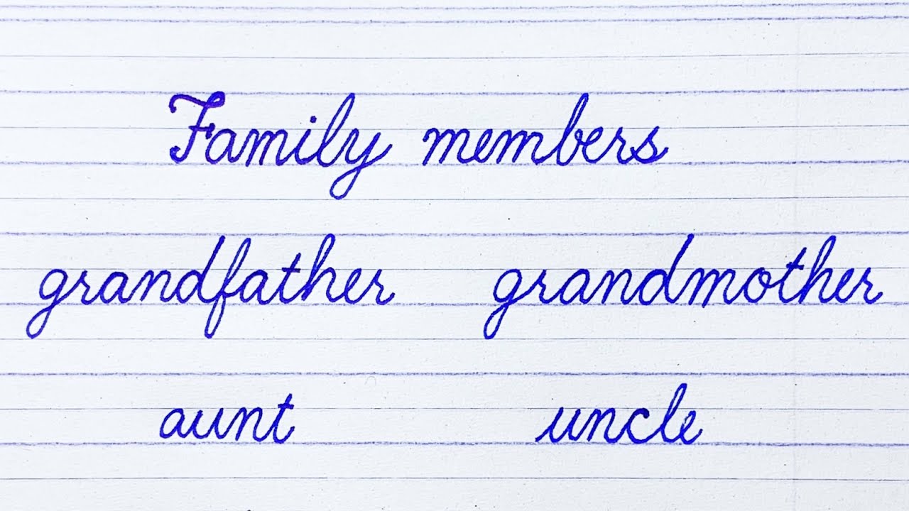 How to write family members in English cursive writing | Cursive handwriting practice | English word