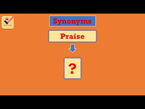 Praise | Synonyms [3] | Synonyms of Praise | Similar words of Praise |  Vocabulary | English Words