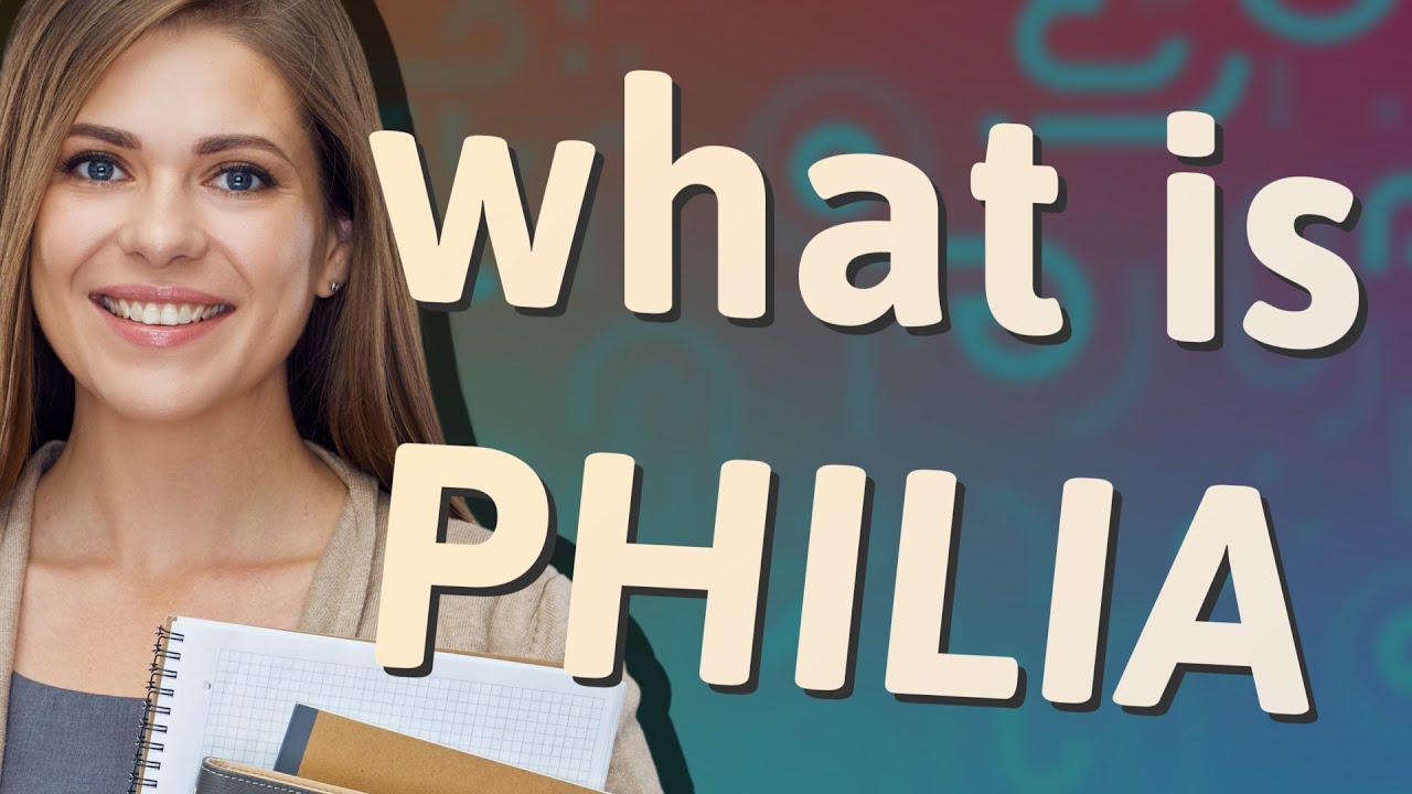 Philia | meaning of Philia