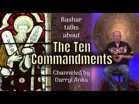 Bashar: The Ten Commandments