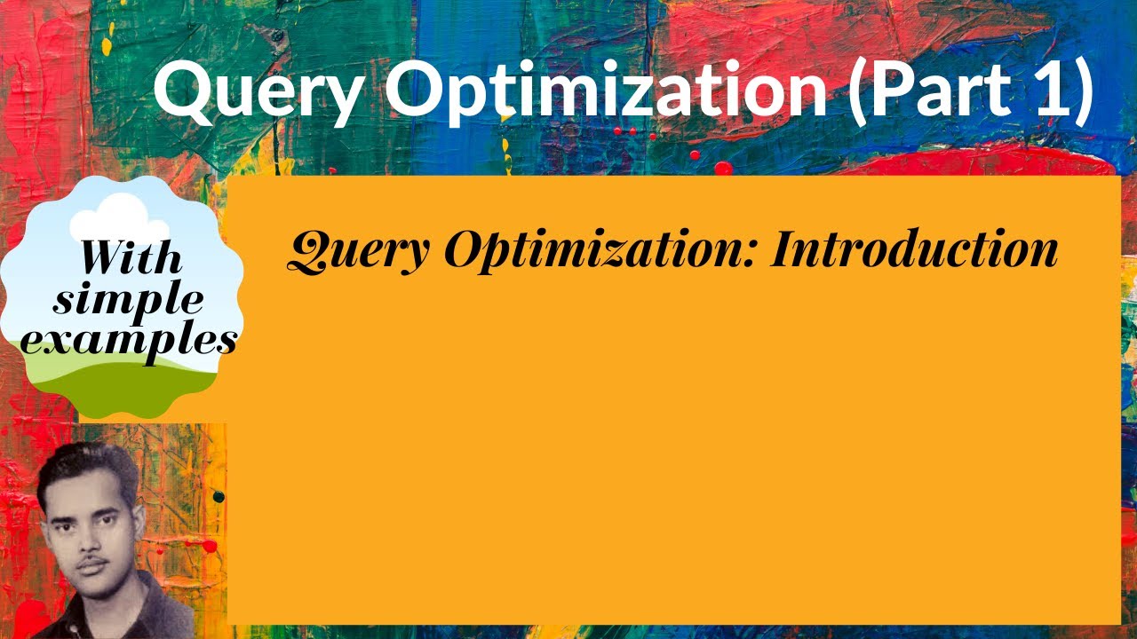 [DB58] Query Optimization: Introduction