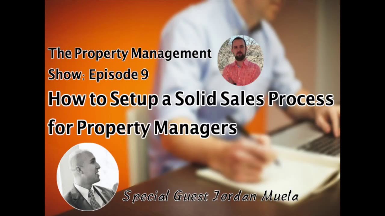 How to Setup a Solid Property Management Sales Process