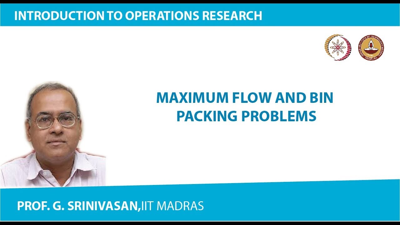 Maximum flow and bin packing problems