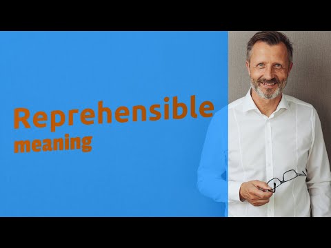 Reprehensible | Definition of reprehensible 📖