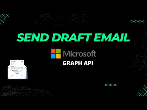 How to send a draft email message using Microsoft Graph REST API | POSTMAN | Outlook, EMail, office