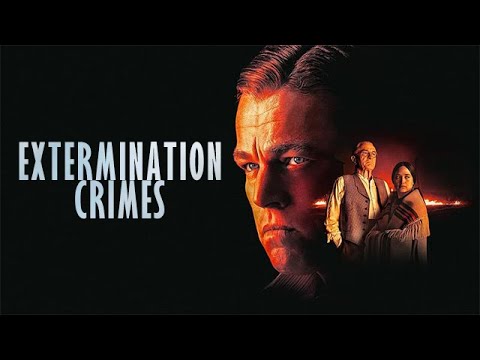 Killers of the Flower Moon | Extermination Crimes
