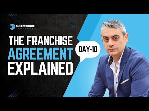 Day 10: The Franchise Agreement Explained | What's Hiding in Your Franchise Agreement?
